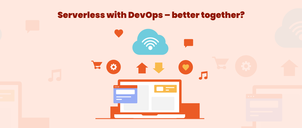 DevOps Challenges That Can Be Solved by Serverless Computing - Forgeahead DevOps Challenges That Can Be Solved by Serverless Computing - Forgeahead